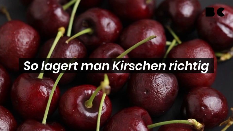 Wie Lagert Man Kirschen